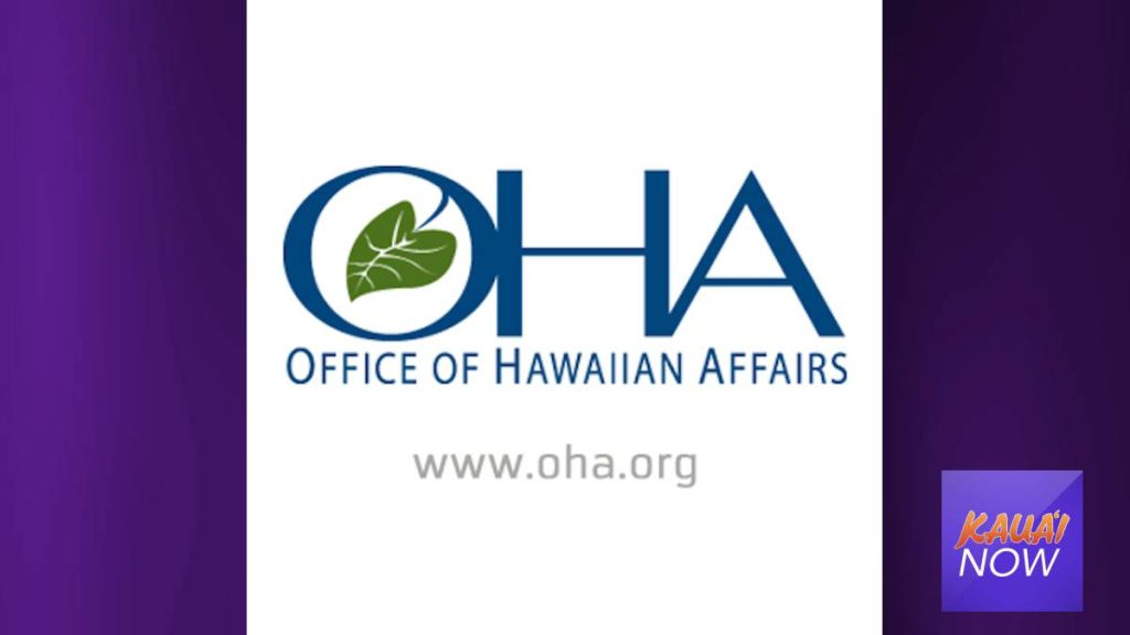 OHA Awards Grants to Programs on Kauaʻi, Niʻihau : Kauai Now